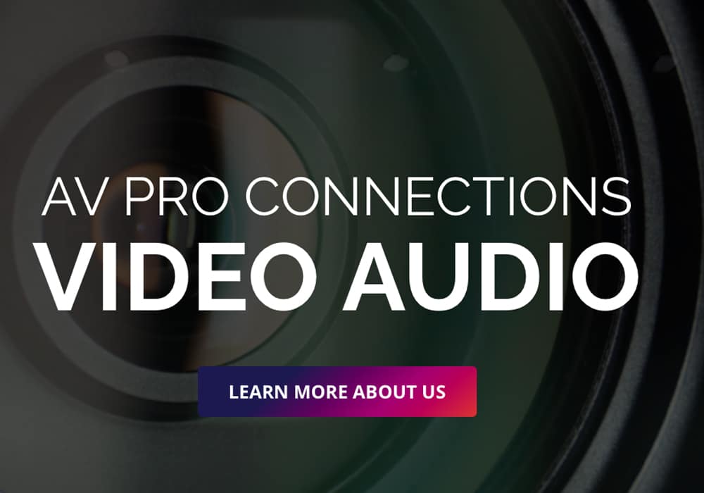 About AV PRO Connections - AVPRO CONNECTIONS
